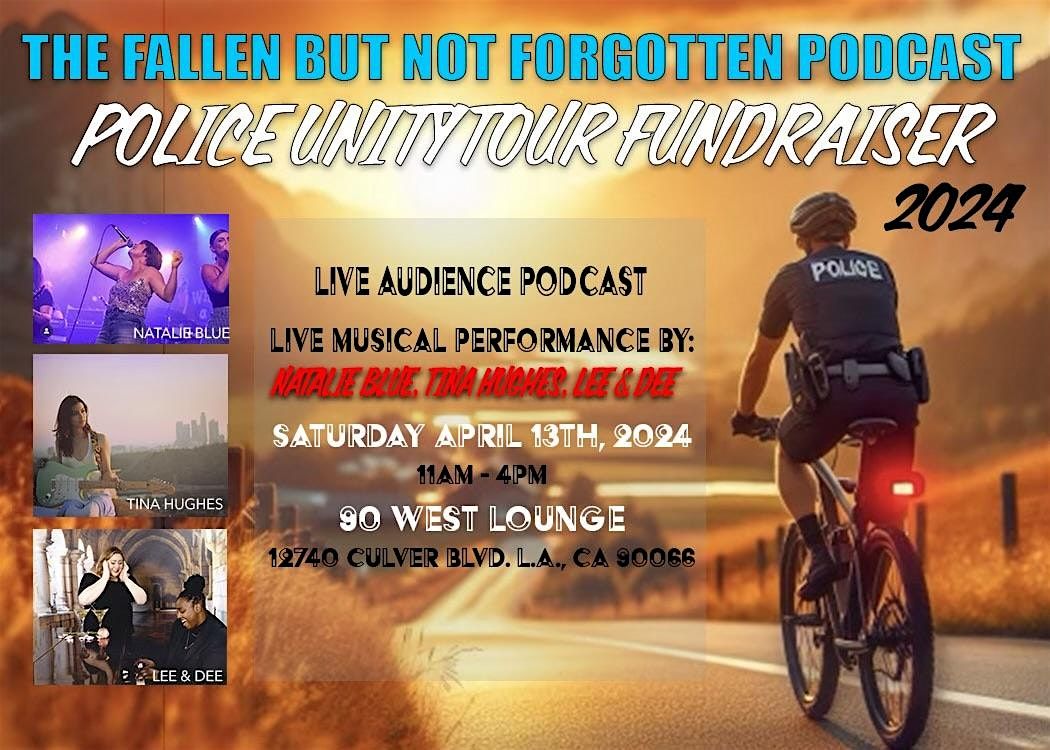 Police Unity Tour Fundraiser, 12740 Culver Blvd, Los Angeles, 13 April ...