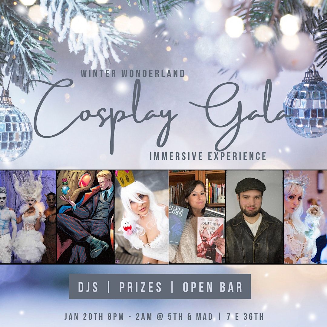 Winter Wonderland Cosplay Gala: Open Bar, Costumes, Prizes, DJs ...