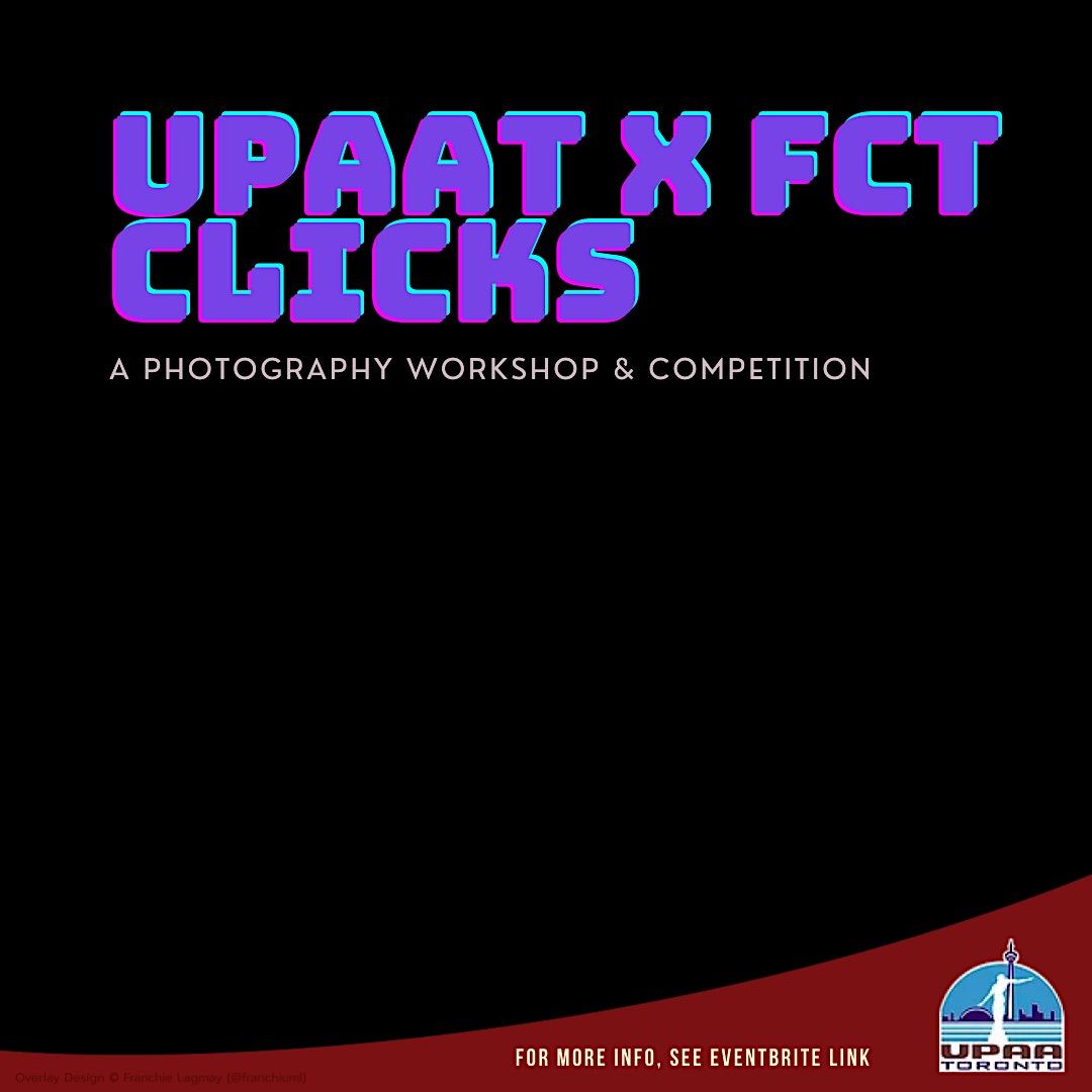 UPAAT x FCT Clicks, Filipino Centre Toronto, 24 June 2023 | AllEvents.in