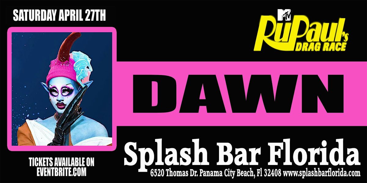 DAWN RPDR STAR AT SPLASH BAR, Splash Bar Florida, Panama City Beach, 27 ...