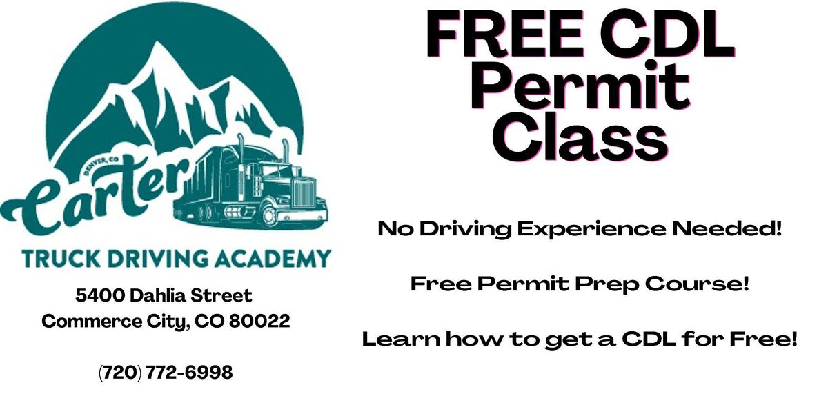 FREE CDL Permit Prep Class!, Carter Truck Driving Academy, Commerce ...
