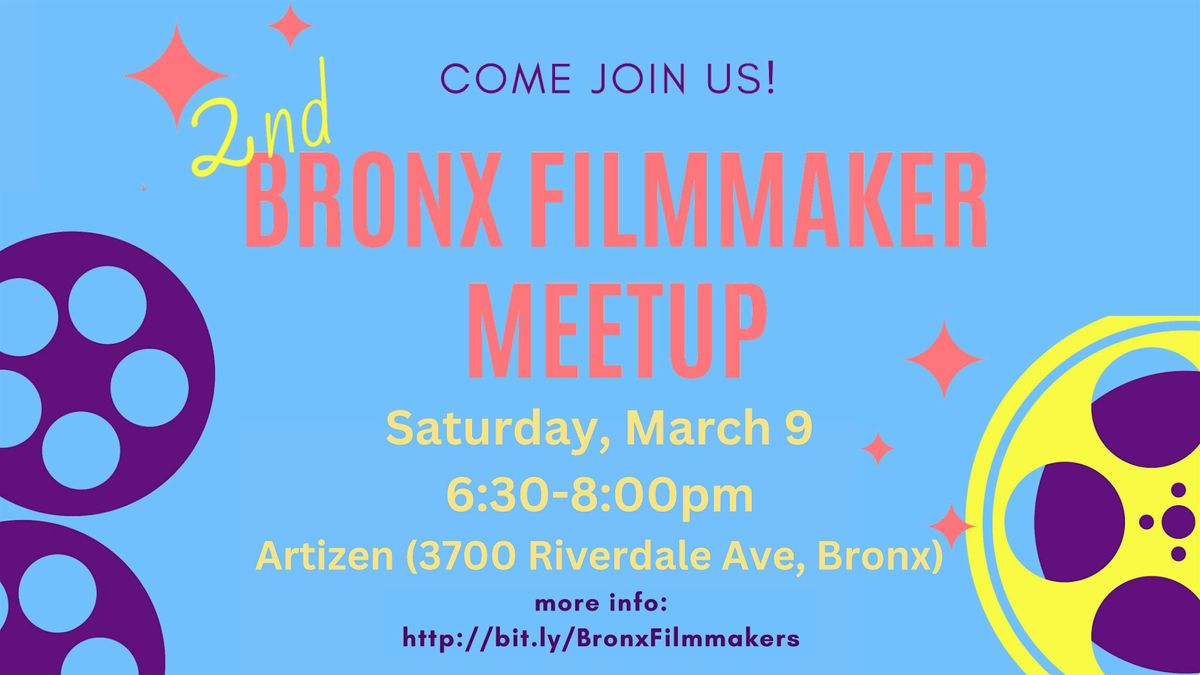 Bronx Filmmaker Meet-up!, Artizen, The Bronx, 9 March 2024 | AllEvents