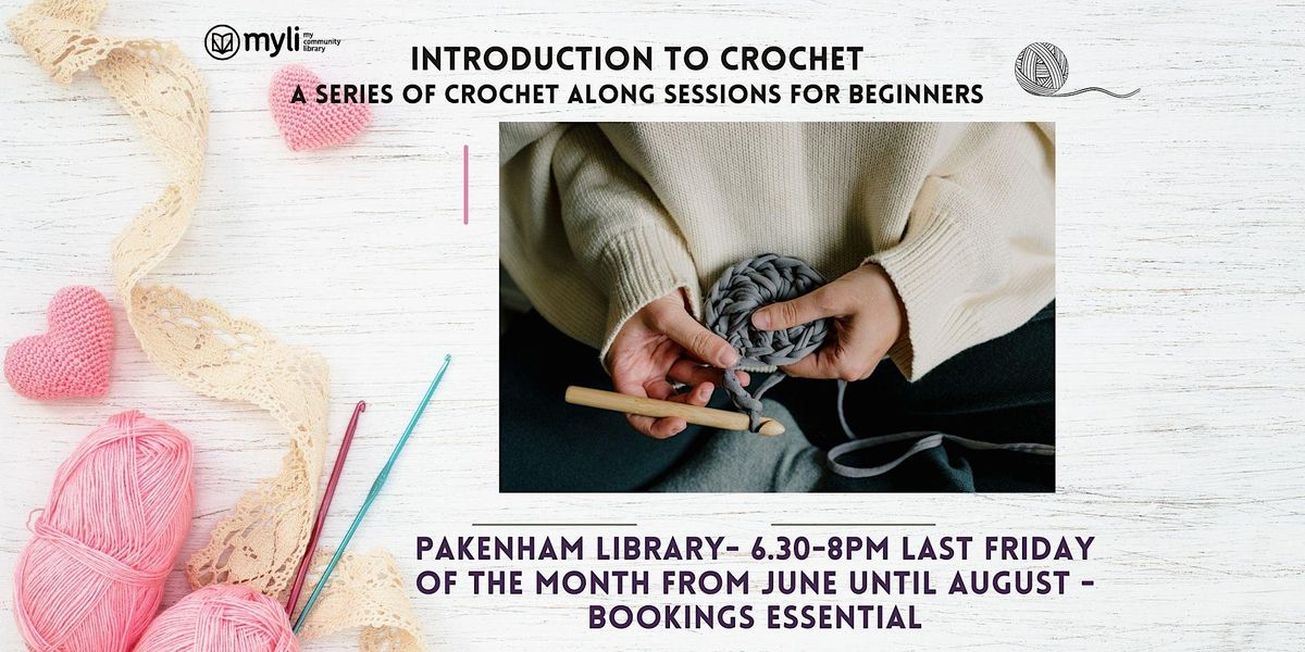 Introduction to Crochet - Crochet Along Sessions for Beginners ...