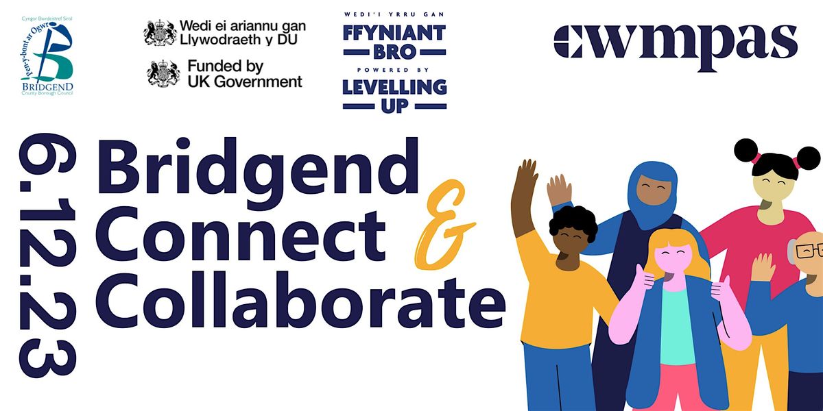 Bridgend Connect and Collaborate, Bryngarw House, Bridgend, December 6 ...