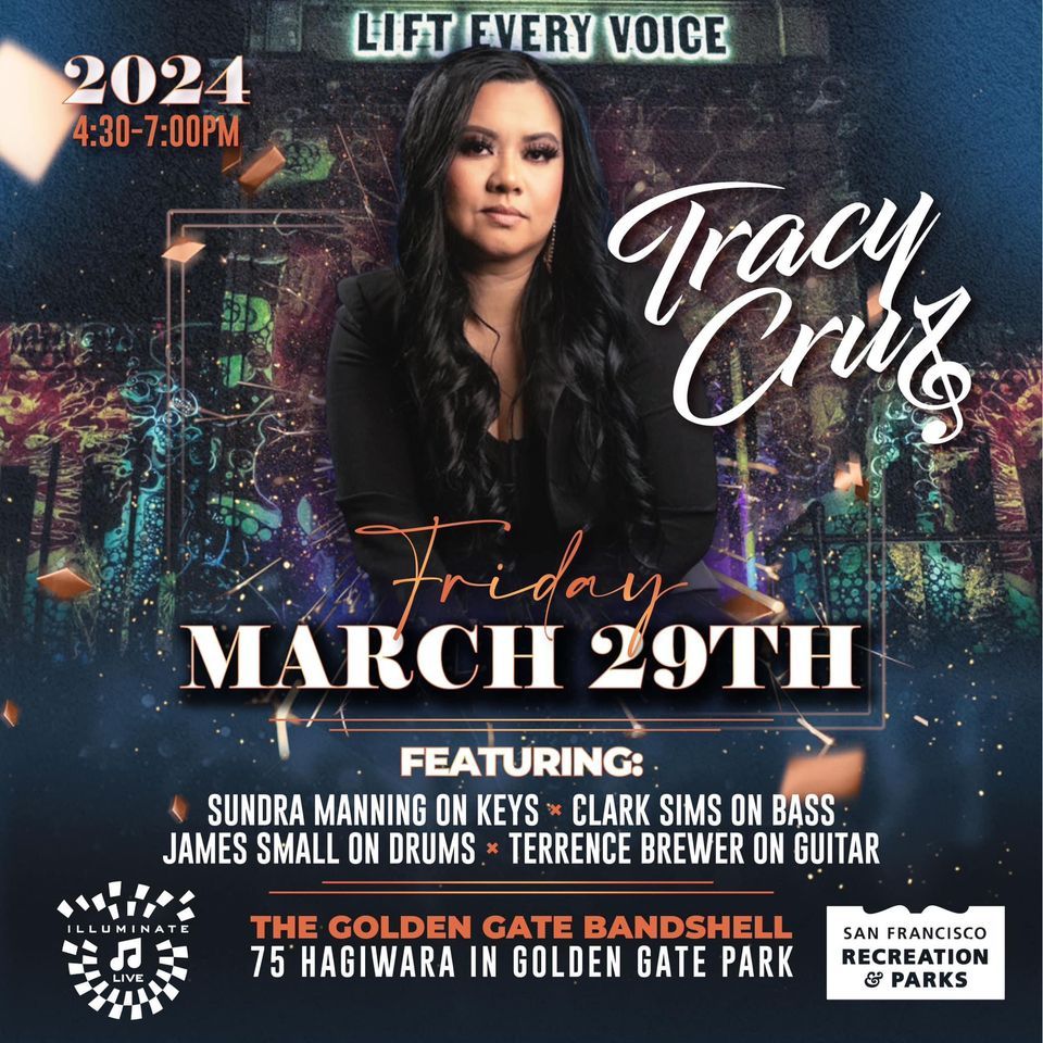 Tracy Cruz Quintet at Illuminate LIVE Golden Gate Bandshell, Golden ...