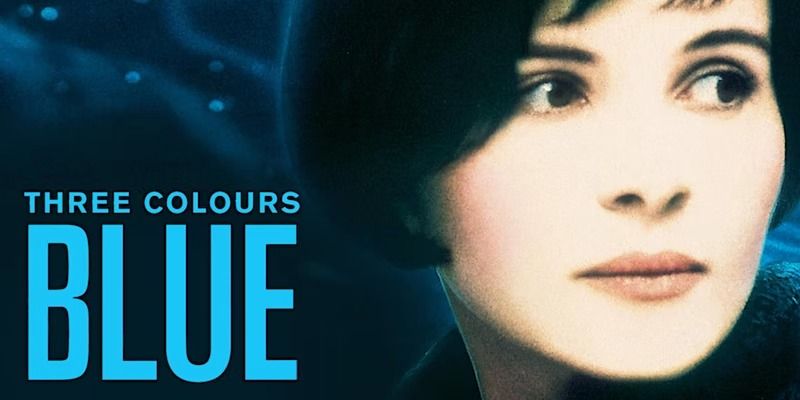 Three Colours: BLUE (1993) - New 4K Restoration!, Revue Cinema, Toronto ...