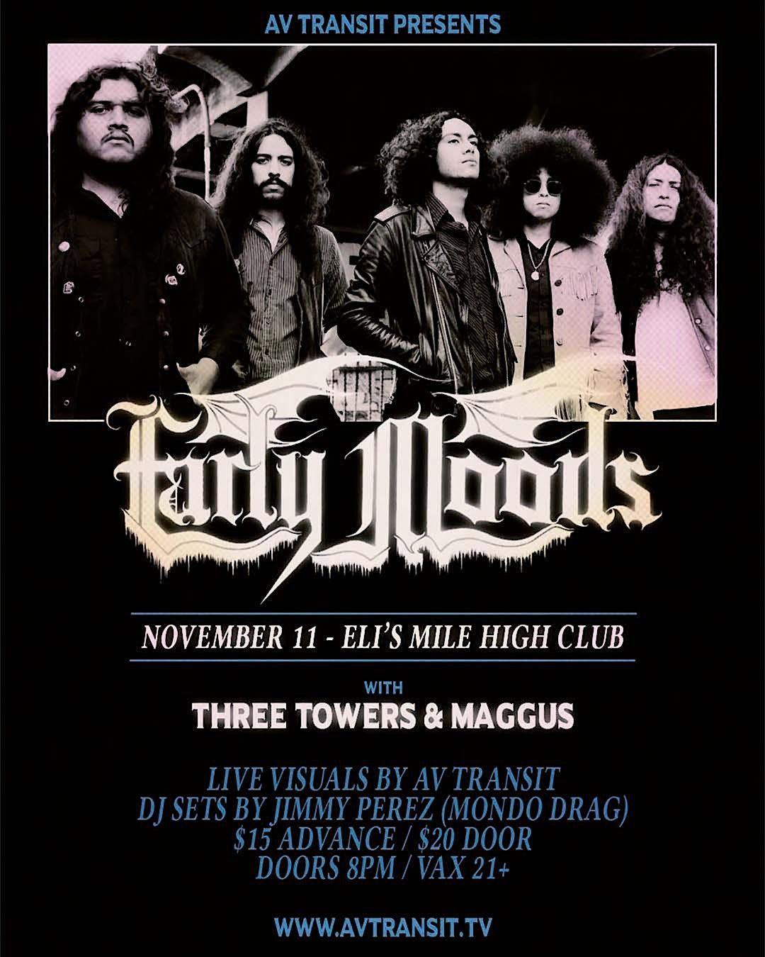 EARLY MOODS (CLASSIC DOOM / EAST LA) / THREE TOWERS / MAGGUS, ELIS MILE ...