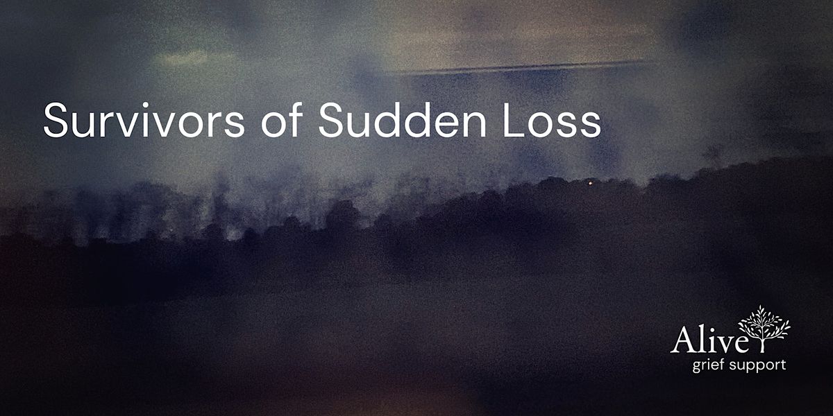 Survivors of Sudden Loss Group, January 23 2023 | Online Event ...