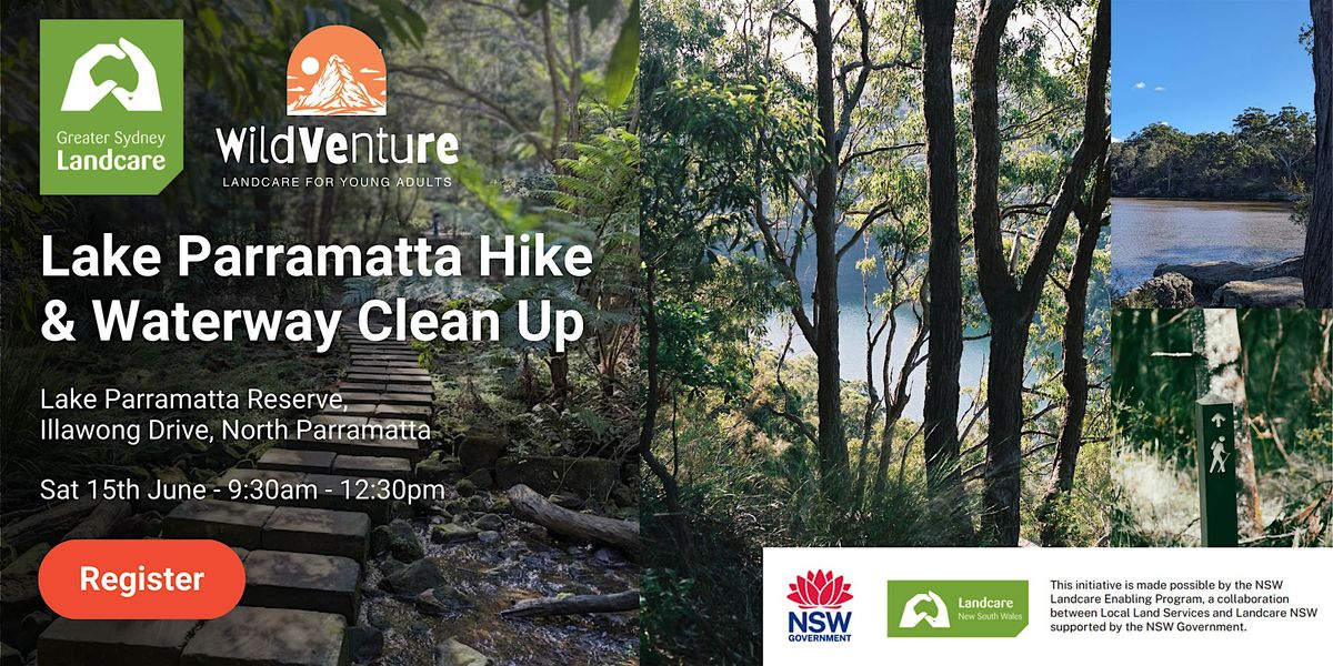Lake Parramatta Hike & Waterway Clean Up, Lake Parramatta Cafe, North ...