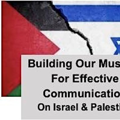 Effective Communication on Israel & Palestine March 17, Center For ...