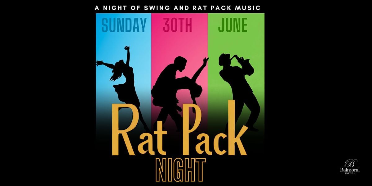 Rat Pack Night - A Night of Swing & Rat Pack Music, Balmoral Hotel, Dunmurry, 30 June 2024 ...