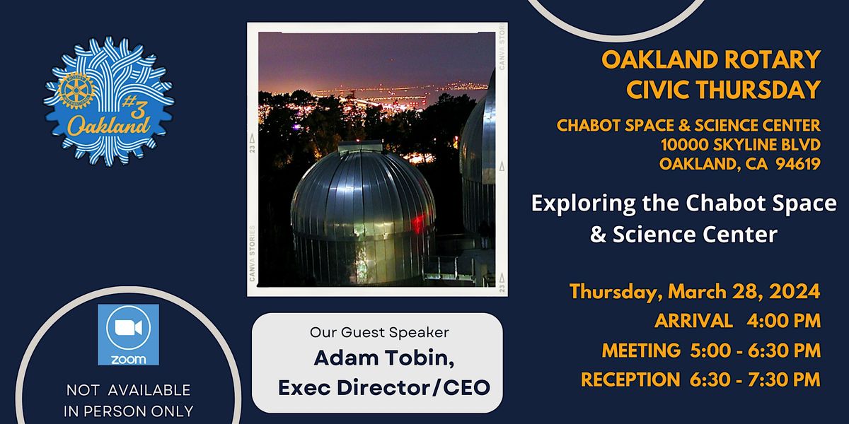 Civic Thursday - Tour of the Chabot Space & Science Center & Social ...