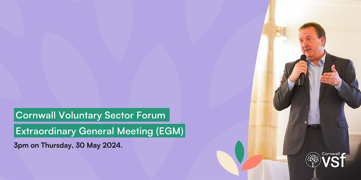 Cornwall VSF EGM, May 30 2024 | Online Event | AllEvents
