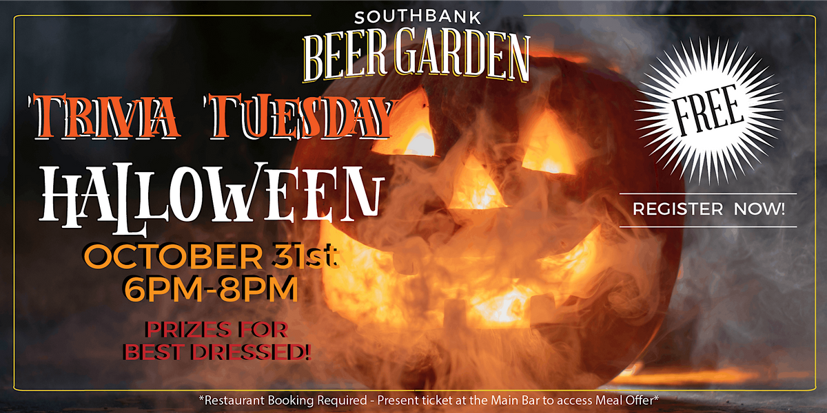 Southbank Beer Garden | Trivia Tuesday | Halloween Edition, 30ba ...