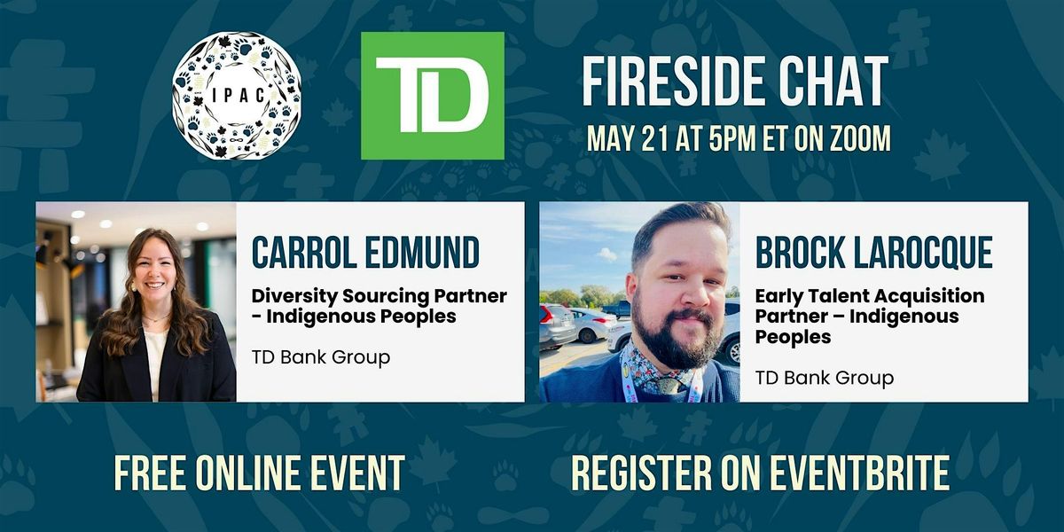 Fireside Chat with IPAC & TD Bank, May 21 2024 | Online Event | AllEvents