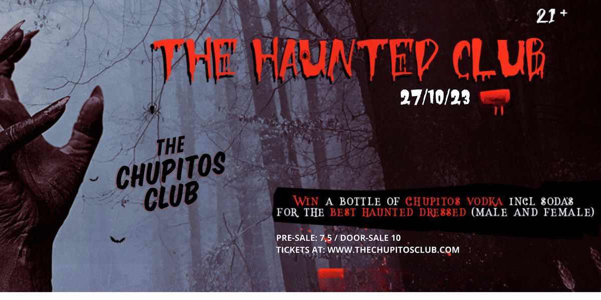 The Haunted Club (DAY 1), The Chupitos Club, Amsterdam, 27 October to ...