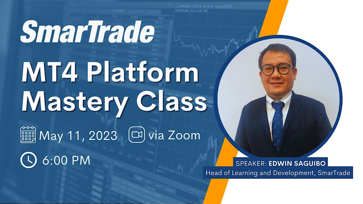 Mastering the MT4 Platform, May 11 2023 | Online Event | AllEvents.in