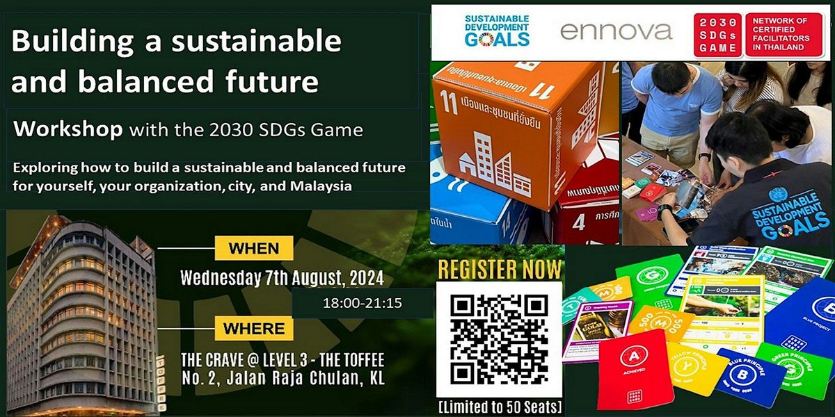 Building a Sustainable Future - Workshop with the 2030 SDGs Game, The ...