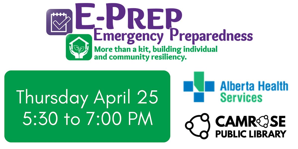 Emergency Preparedness (E-Prep) Workshop, Camrose Public Library, 25 ...