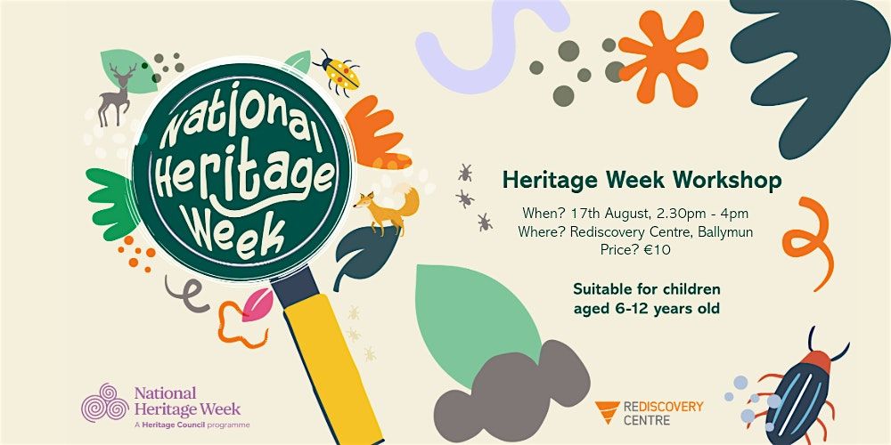 Heritage Week Workshop for Kids, The Rediscovery Centre, Ballymun, 17 ...