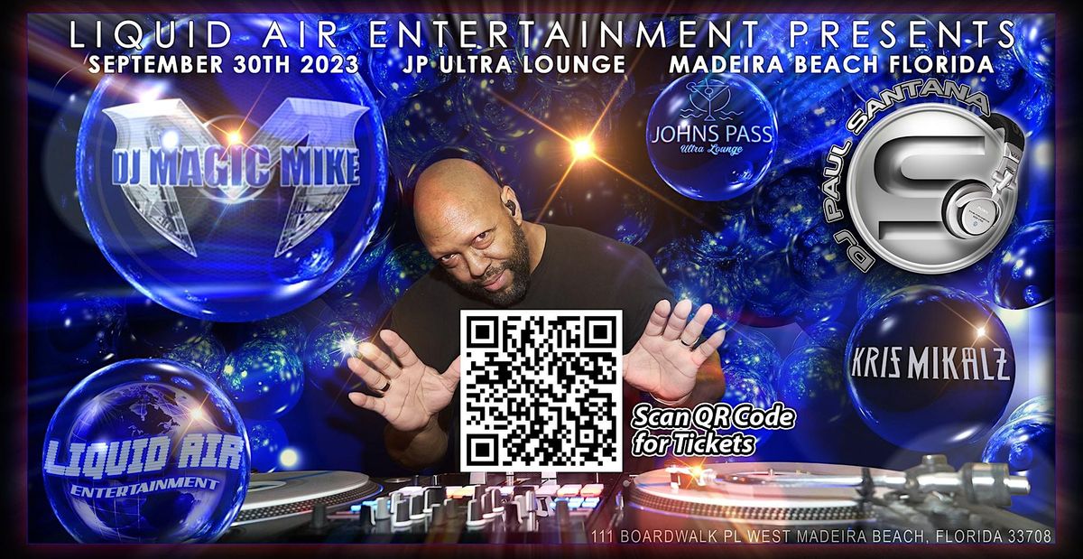 Dj Magic Mike, Dj Santana & Kriz Mikalz Live at Johns Pass Ultra Lounge ...