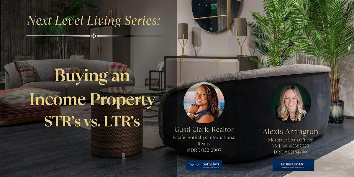 Next Level Living Series: Buying an Income Property STR’s vs. LTR’s ...