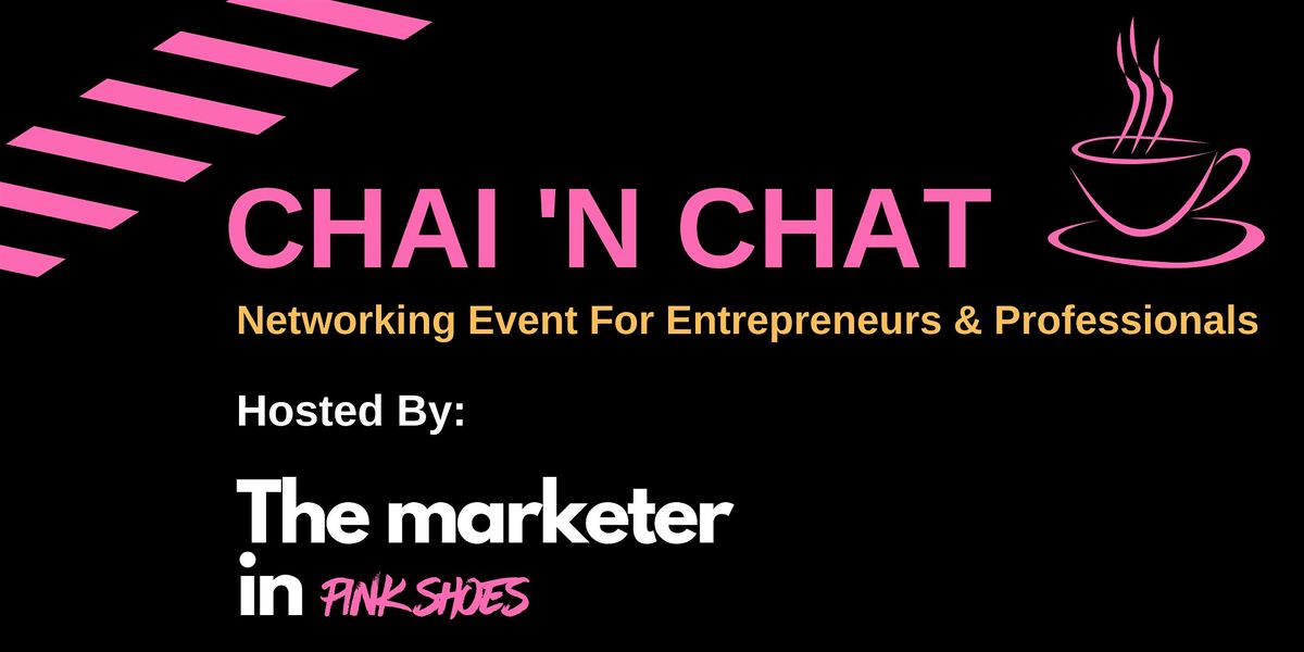 Chai n Chat - Networking Event For Entrepreneurs & Professionals, Nook ...