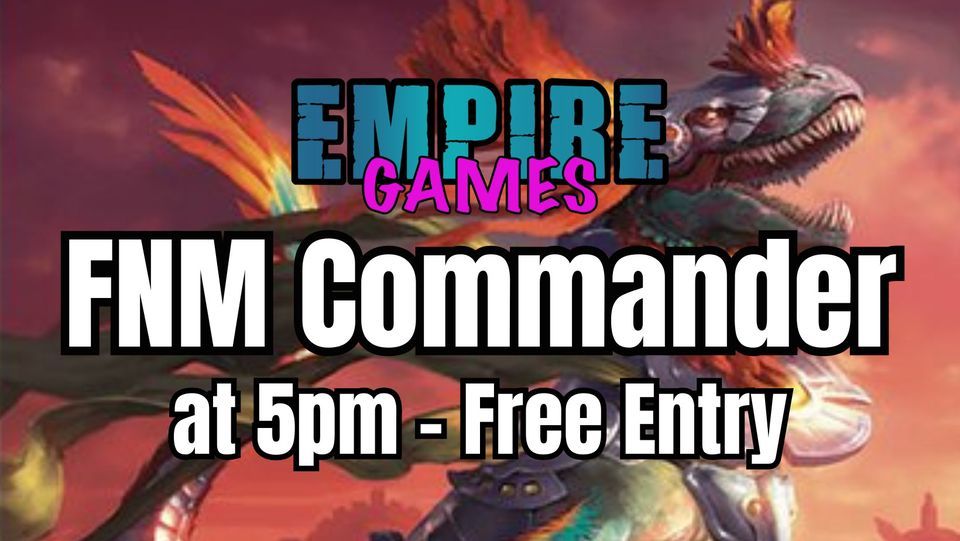 Friday Night Magic: Commander, Empire Games, La France, 1 December 2023 ...