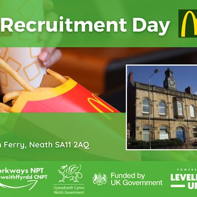 McDonalds Recruitment Day - Tues 28th Nov (10:00 - 13:00), Briton Ferry ...