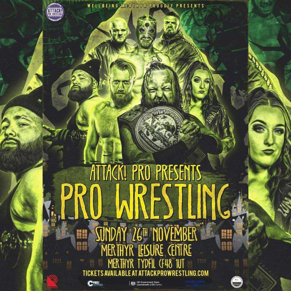 Attack! Pro Presents: Pro Wrestling, Merthyr Tydfil Leisure, 26 ...