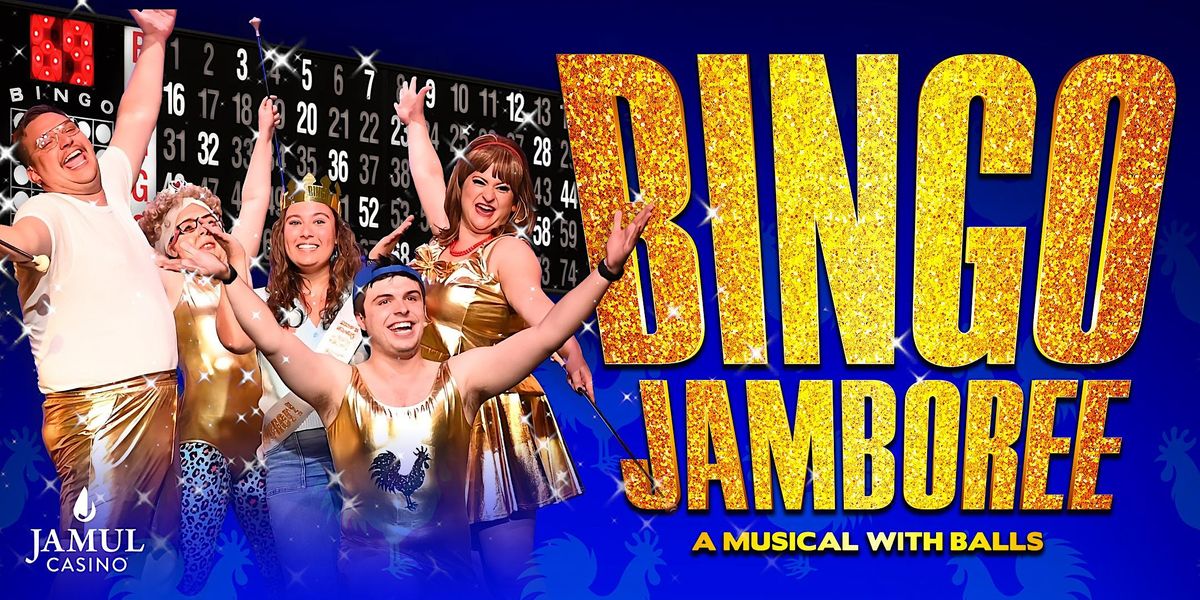 BINGO Jamboree: A Musical With Balls, The Rooftop, Jamul, 19 August ...