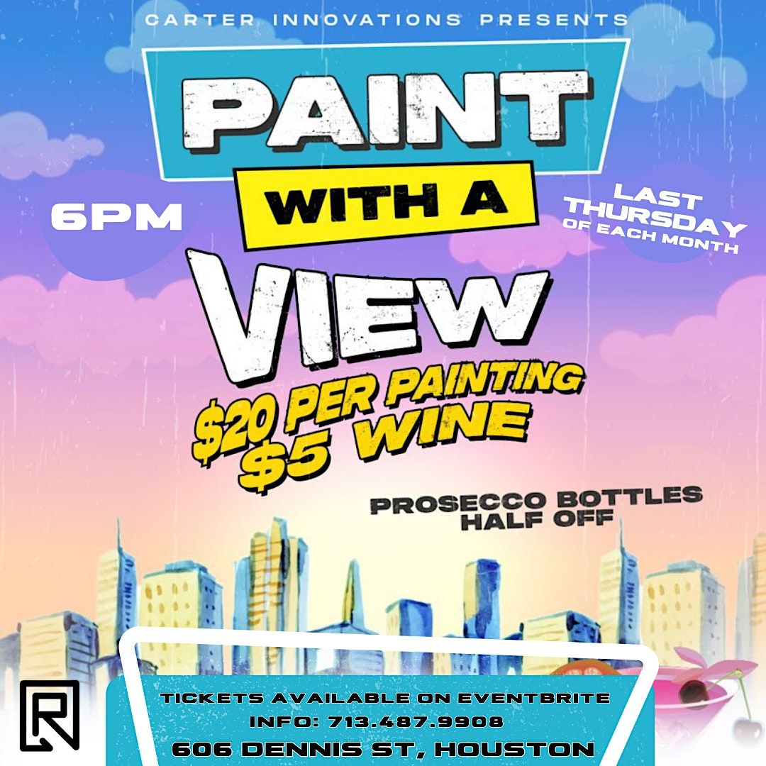 Paint with a View, Reset Bar, Dennis Street, Houston, TX, USA, 25 ...