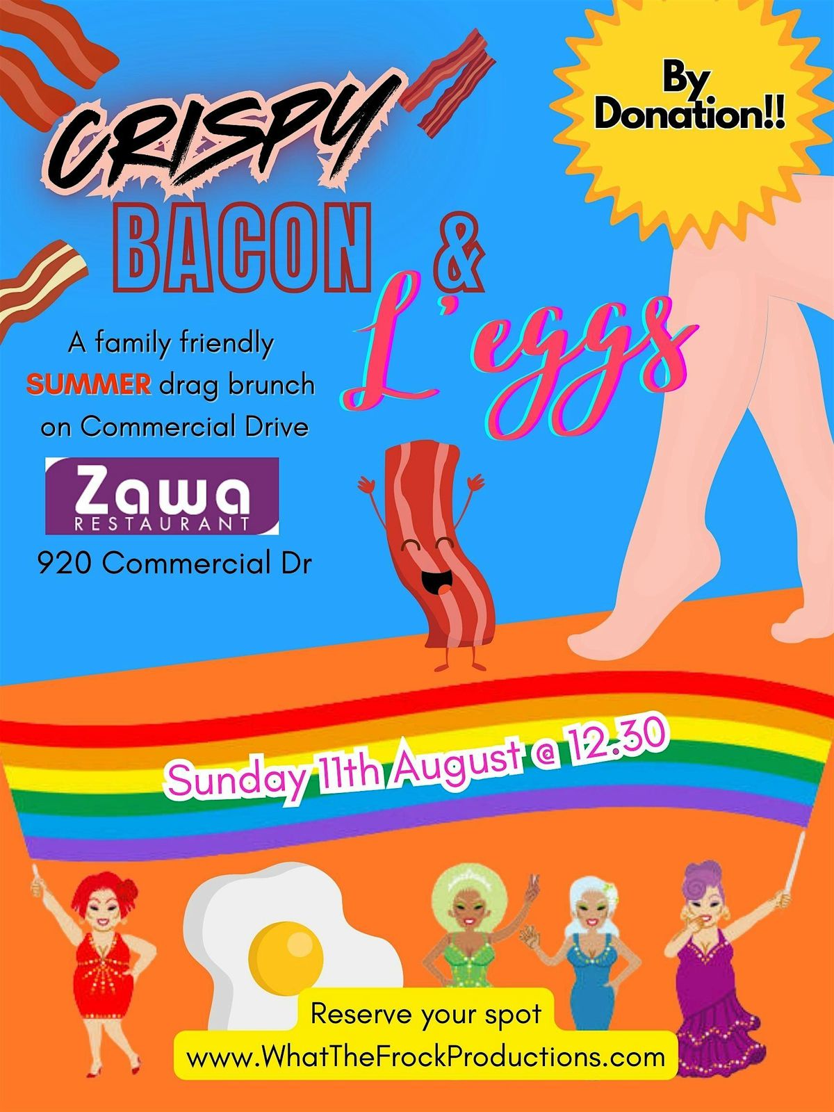 Crispy Edition of Bacon & Leggs. All-Ages Drag Brunch on Commercial Drive, Zawa Restaurant ...