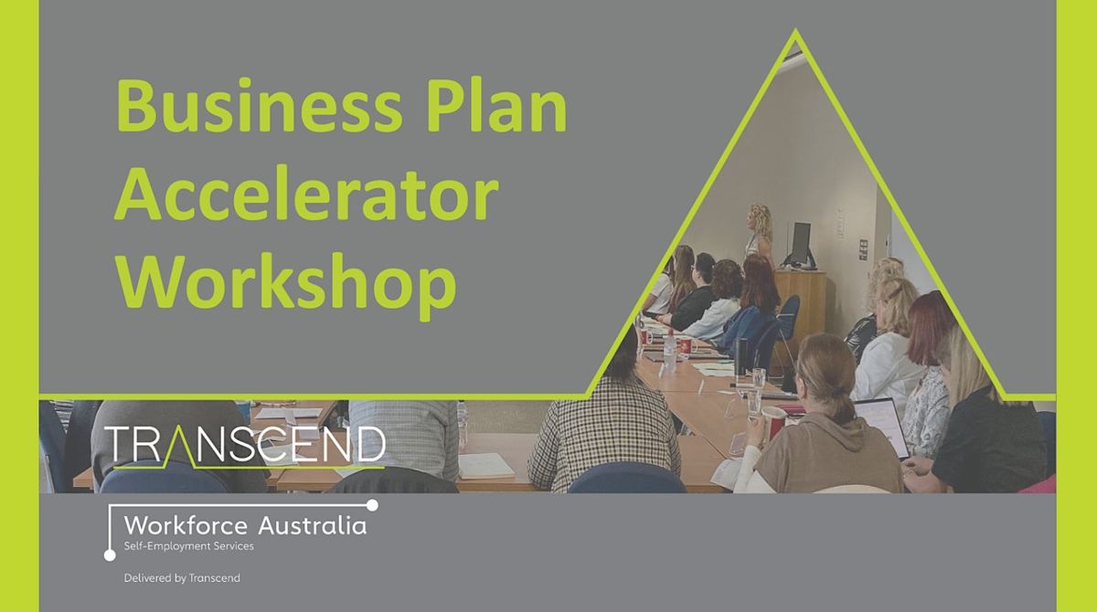 Business Plan Accelerator Workshop - Officer 21-22 May, Civic Centre ...