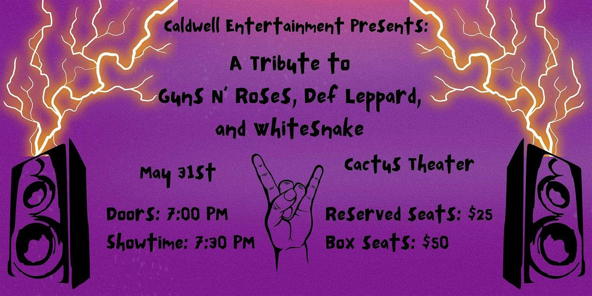 Caldwell Entertainment: Tribute to Guns N’ Roses, Def Leppard ...