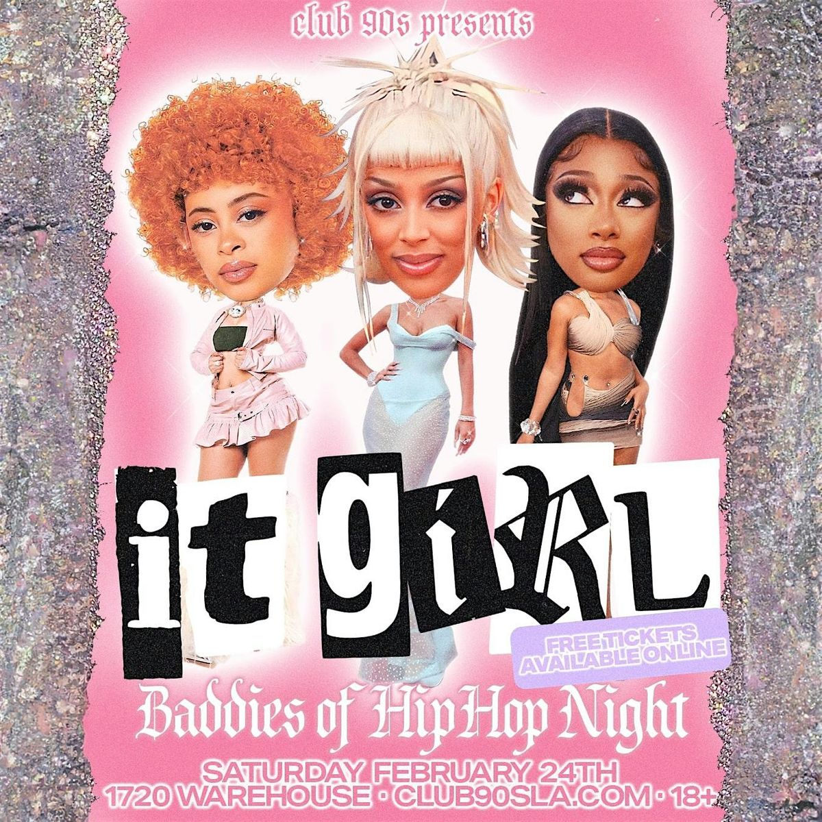 IT GIRL: Baddies of Hip Hop Night, 1720, Los Angeles, February 24 2024 | AllEvents.in