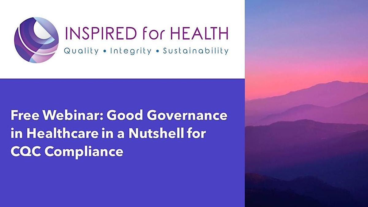 Free: Good Governance - For CQC Compliance in Healthcare in a Nutshell ...