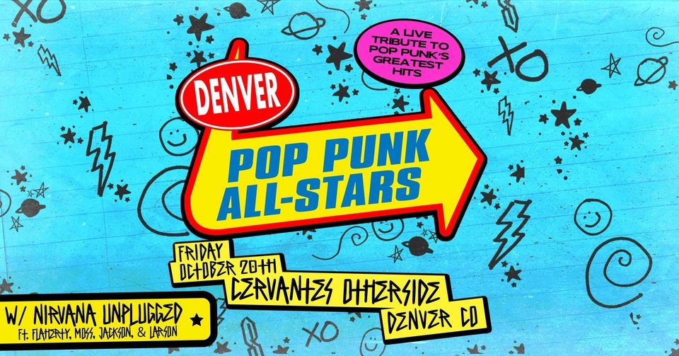 The Denver Pop Punk All-Stars w/ Nirvana Unplugged ft. Flaherty, Moss ...