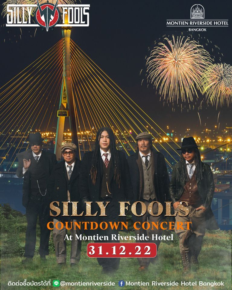 Silly Fools Countdown Concert At Montien Riverside Hotel, Montien ...