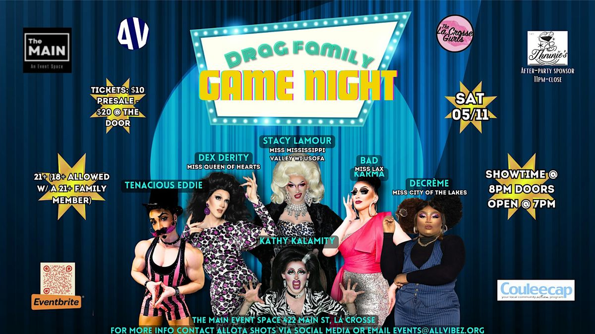 Drag Family Game Night, La Crosse, 11 May 2024 | AllEvents.in