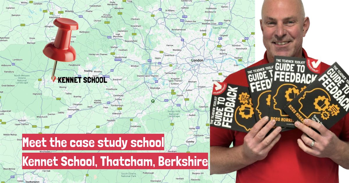 Guide To Feedback (Berkshire), Kennet School, Thatcham, 17 January 2025 ...