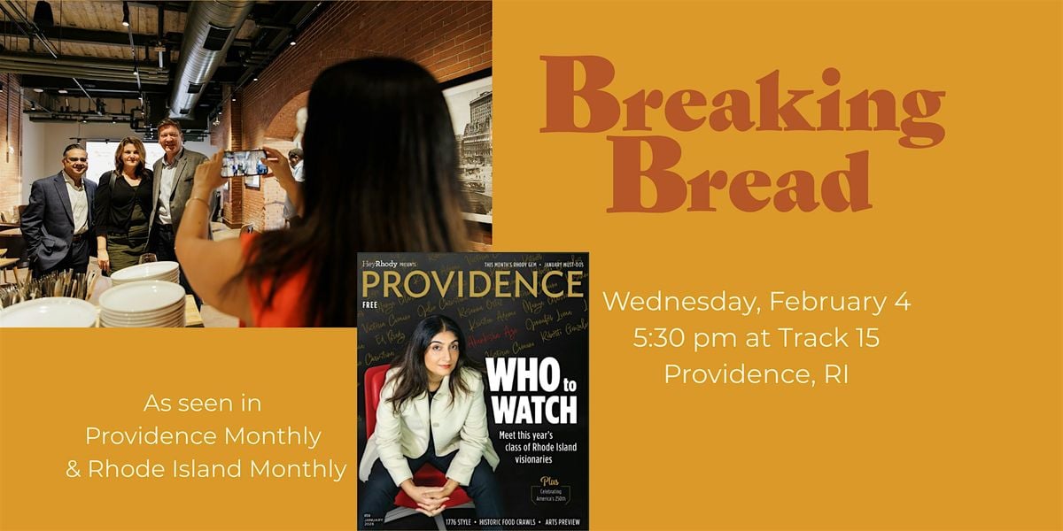 Breaking Bread-Breaking Barriers, Track 15, Providence, 4 February 2026 ...
