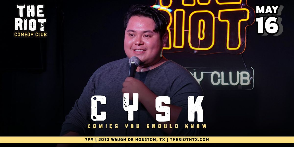 The Riot Comedy Club presents "Comics You Should Know", The Riot Comedy ...