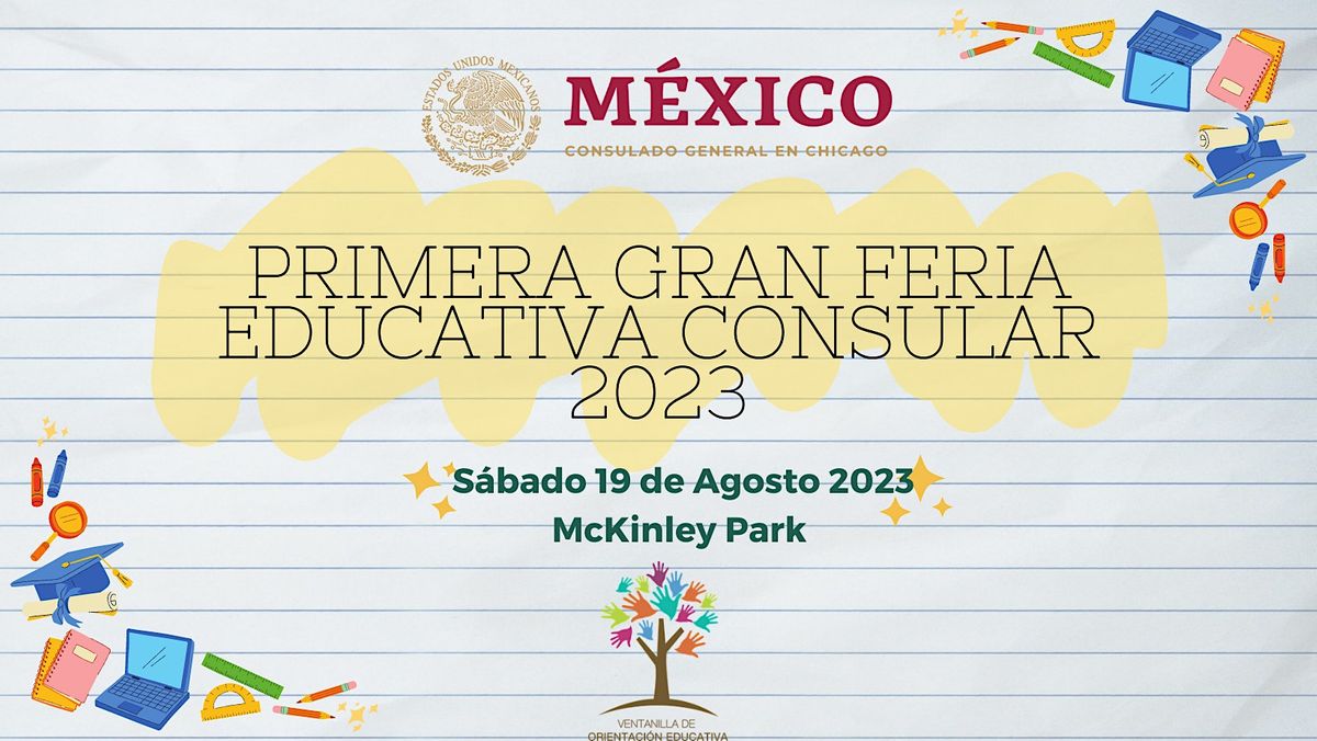 Gran Feria Educativa Consular 2023 Mckinley William Park Chicago