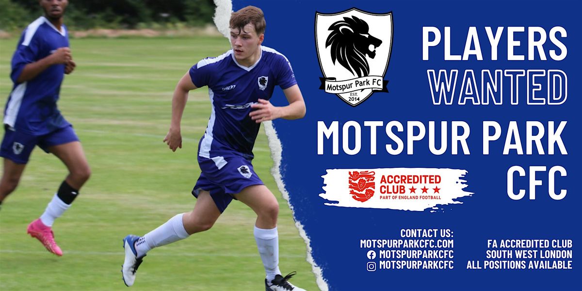 FOOTBALL TRIALS - 2024/25 - MOTSPUR PARK FC (AGES 22+), Sir Joseph Hood ...