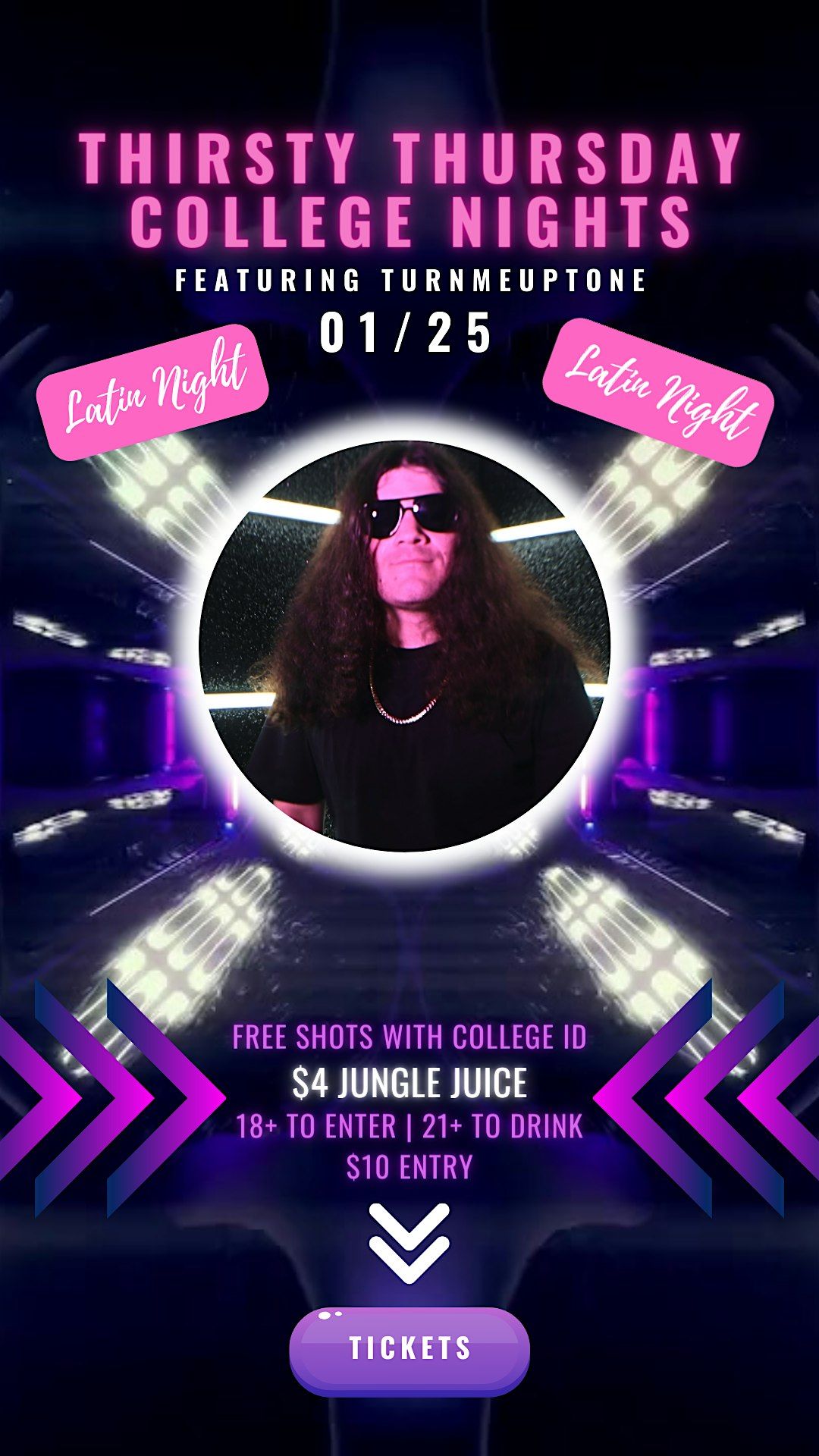 Thirsty Thursday - College Nights (Latin Night) Featuring Turnmeuptone ...
