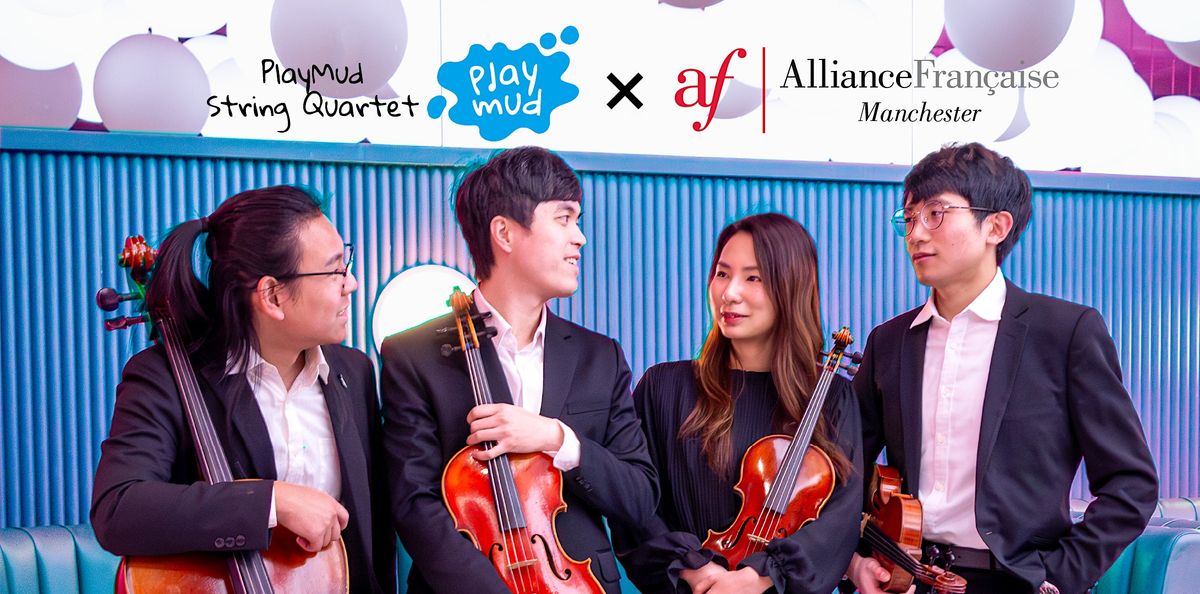 French String Quartet Free Concert: PlayMud x Alliance Française ...