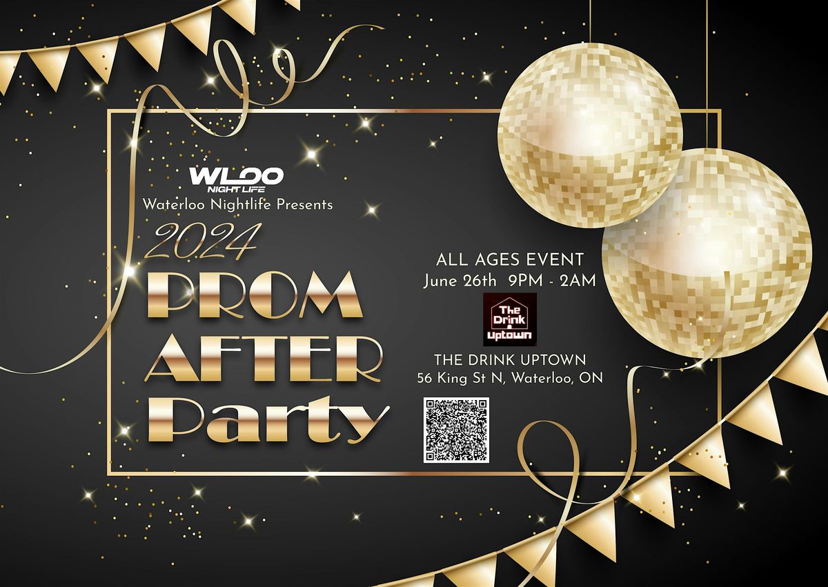 2024 Prom After Party @The Drink Uptown - All Ages "Non Alcoholic Event ...