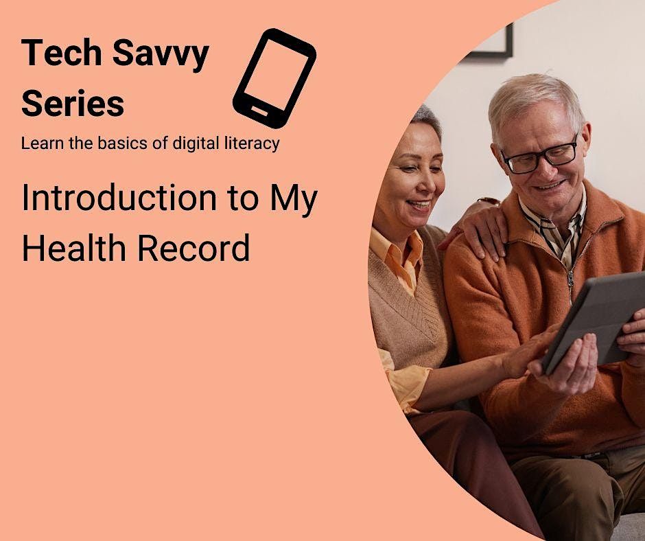 Tech Savvy Series: Introduction to My Health Record, Morwell Library ...