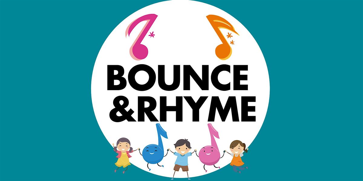 Bounce and Rhyme, Newton Abbot Library (Passmore Edwards Centre), 5 ...